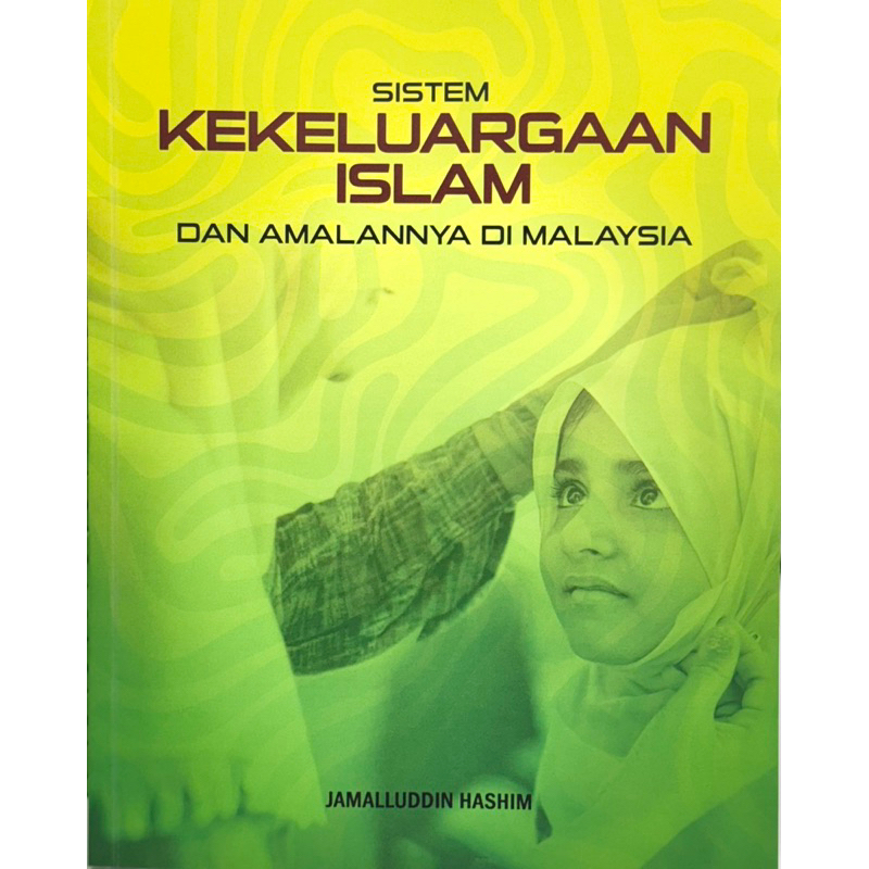 Sistem Kekeluargaan Islam dan Amalannya di Malaysia Undang-Undang ... Sistem Kekeluargaan Islam dan Amalannya di Malaysia Undang-Undang ...