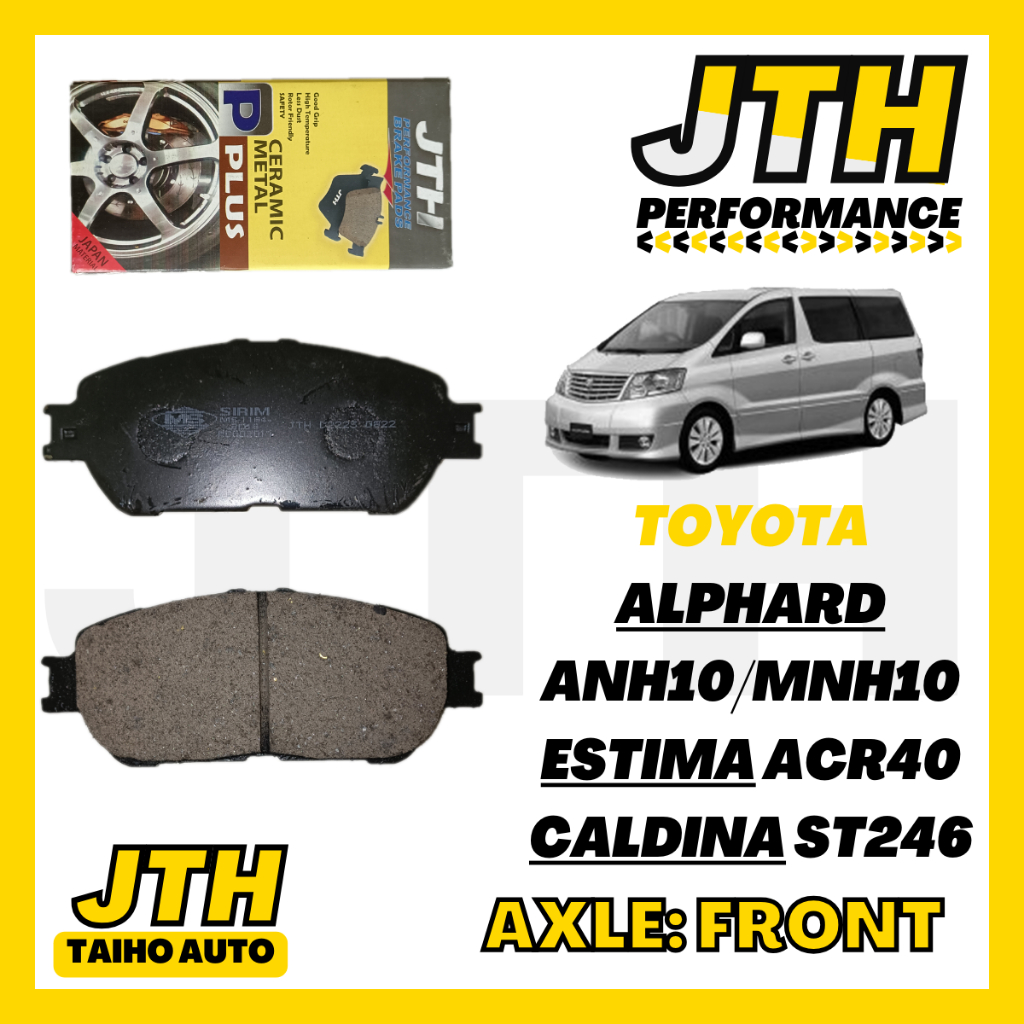 JTH PERFORMANCE Front Brake Pad Toyota Alphard ANH10 / Estima ACR40 ...