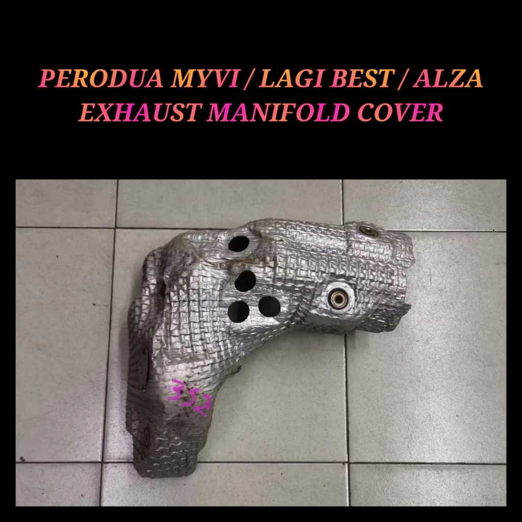 🇯🇵🇯🇵 EXHAUST / EKZOS MANIFOLD COVER PERODUA MYVI / LAGI BEST / ALZA ...