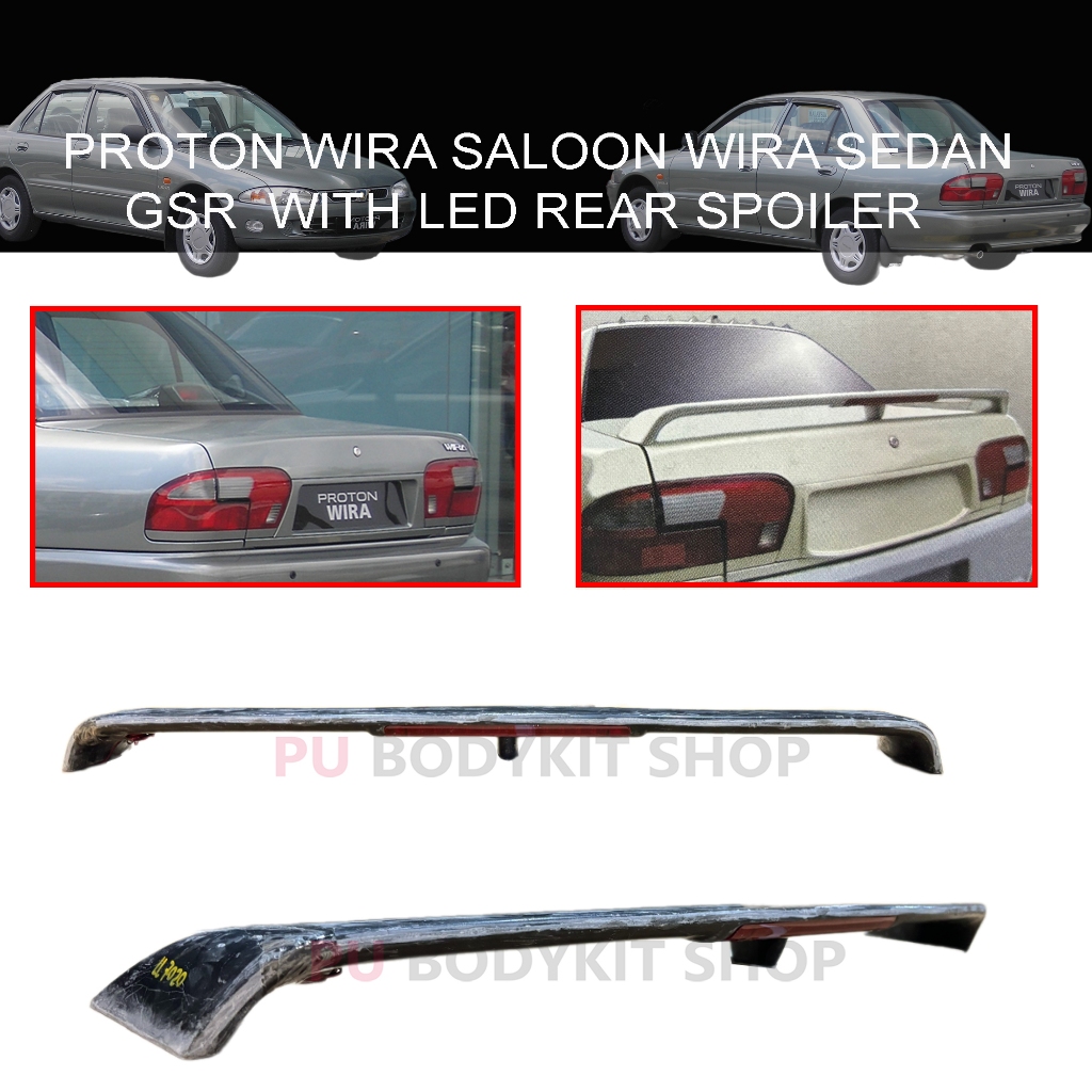 PROTON WIRA SALOON WIRA SEDAN GSR WITH LED REAR SPOILER FIBER | Shopee ...
