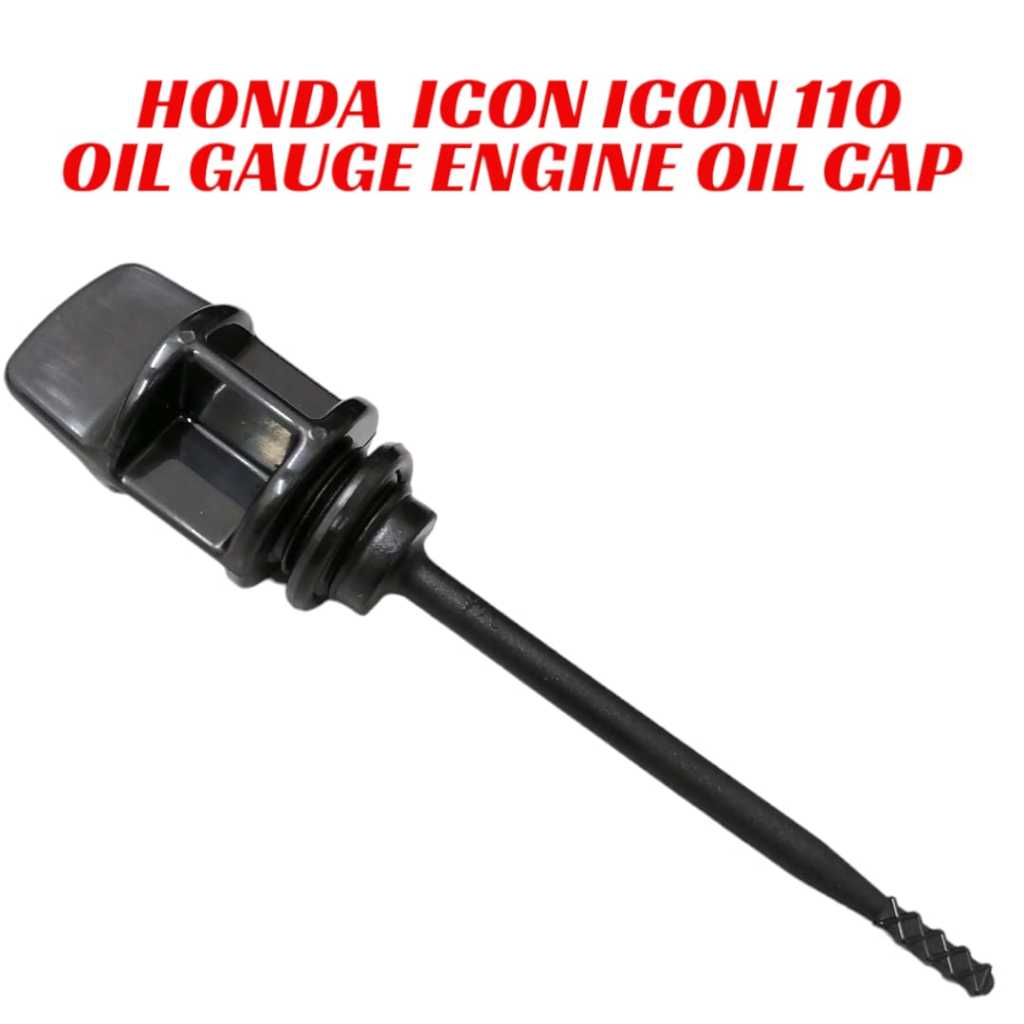 Honda ICON ICON110 ICON 110 Oil Gauge Engine Oil Cap ICON ICON110 ...