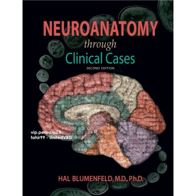 [9040] Neuroanatomy Through Clinical Cases, 2nd ed (Hal Blumenfeld ...