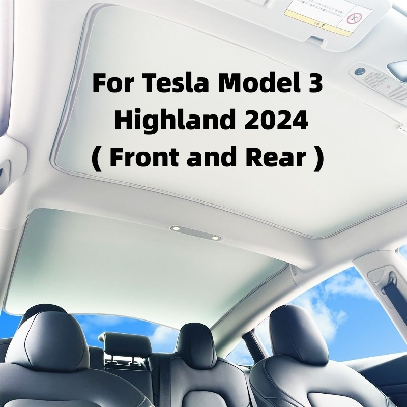 Tesla Model 3 Highland 2024 Split Sunshade Front Rear Sunroof Skylight ...