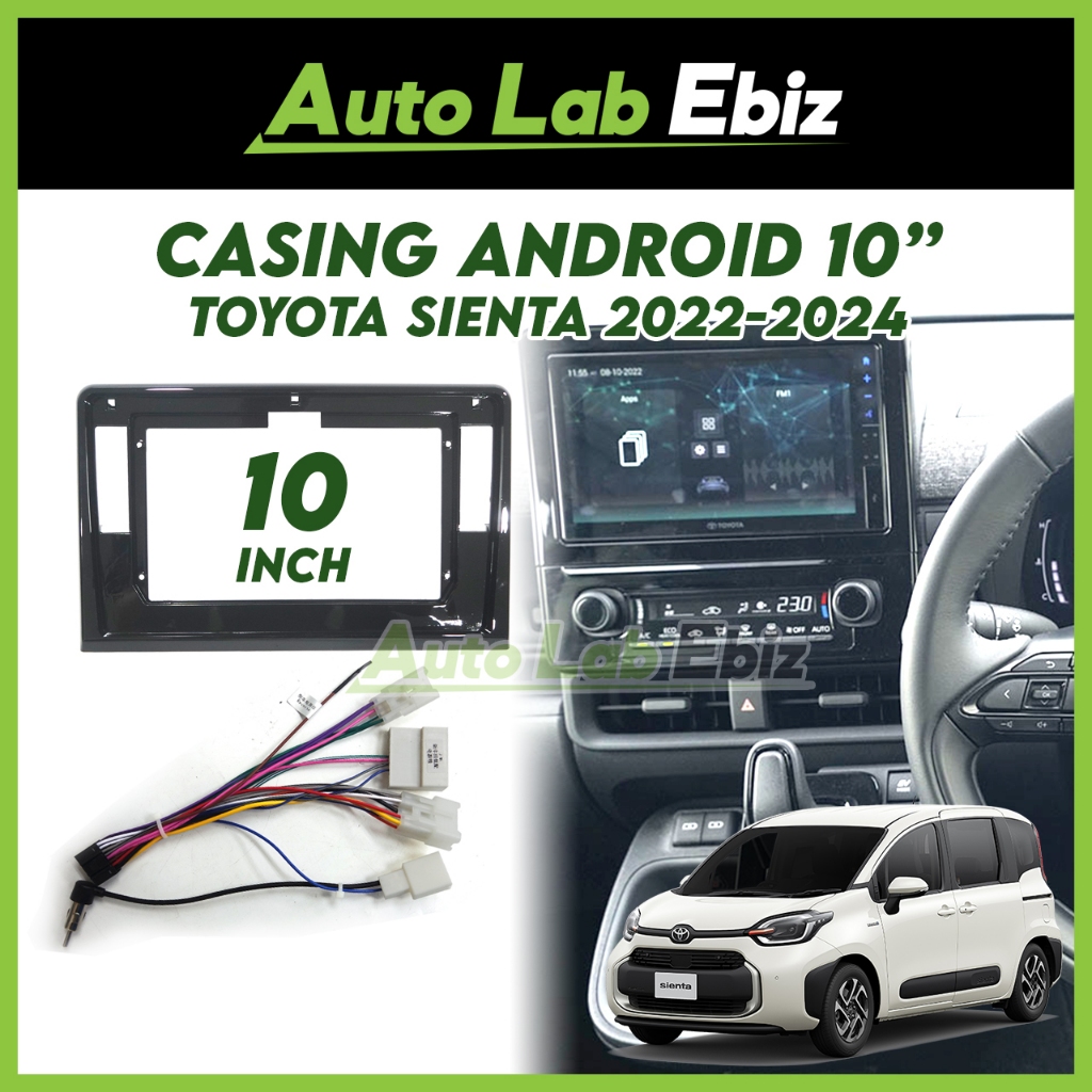 Toyota Sienta 2022-2024 Android Player Casing 10" inch with Socket ...