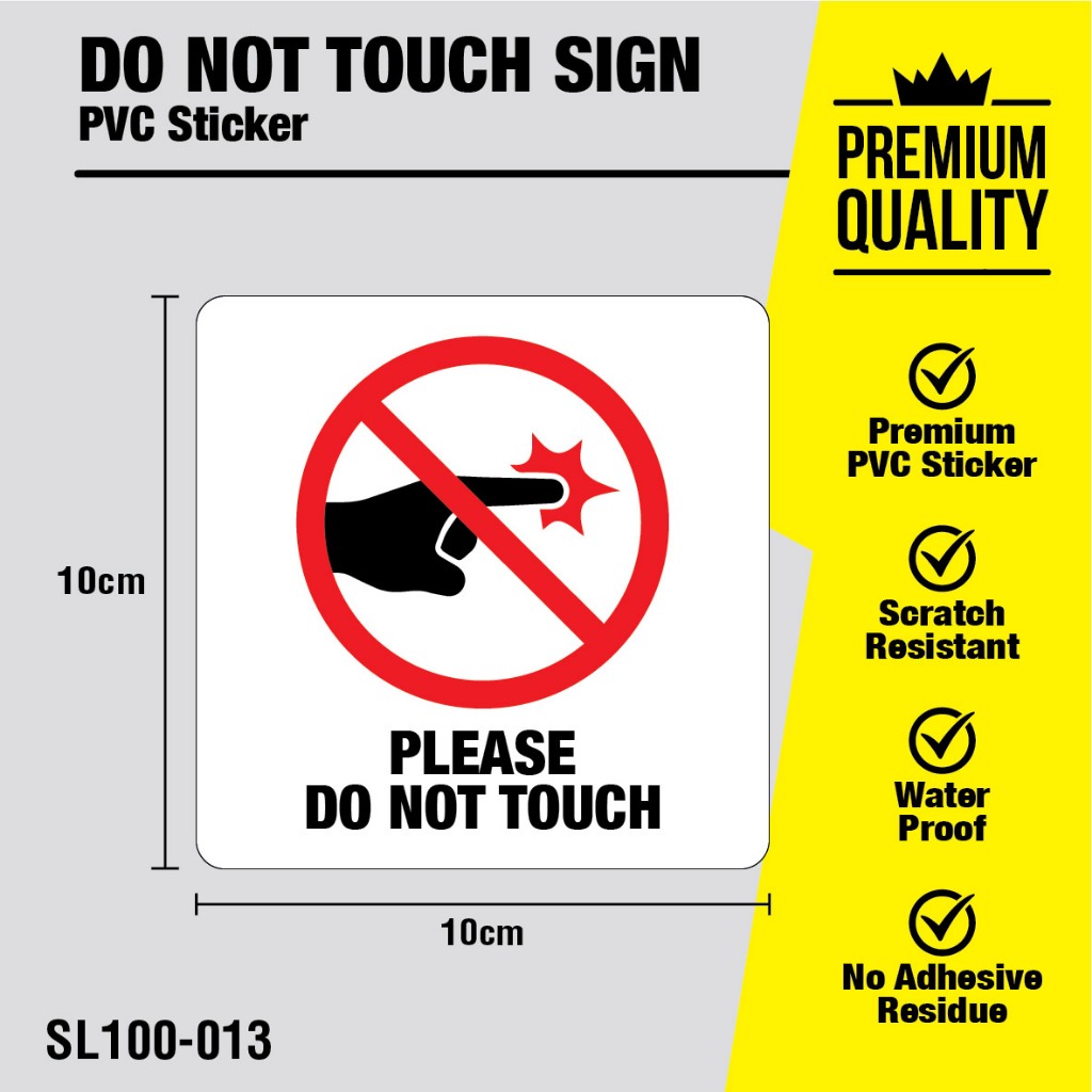 Signage for Please Do Not Touch / Tolong Jangan Sentuh (10cm x 10cm ...