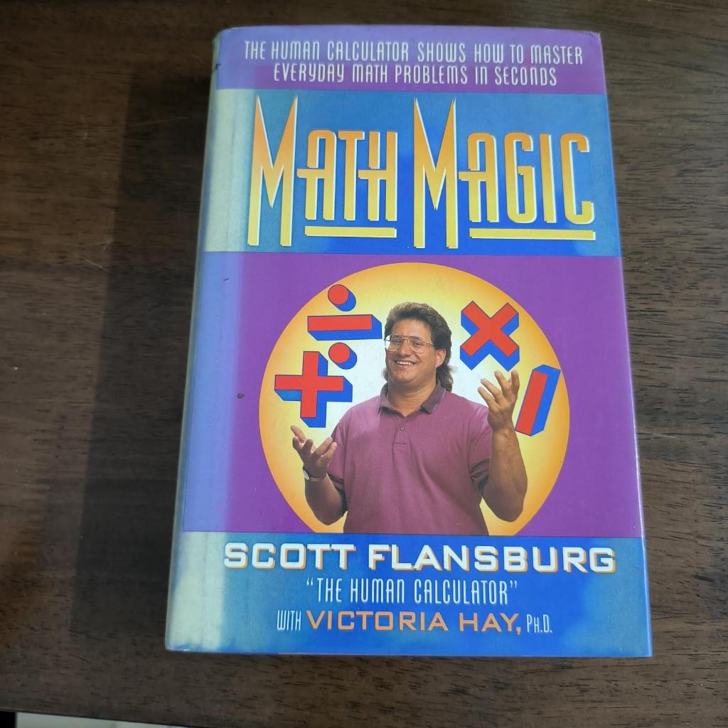 Math Magic: The Human Calculator Shows How to Master Everyday Math ...