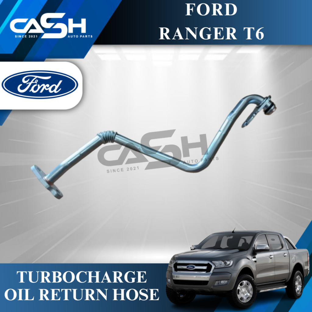 FORD RANGER T6 2.2 TURBOCHARGE OIL RETURN HOSE RANGER T6 3.2 TURBO HOSE ...