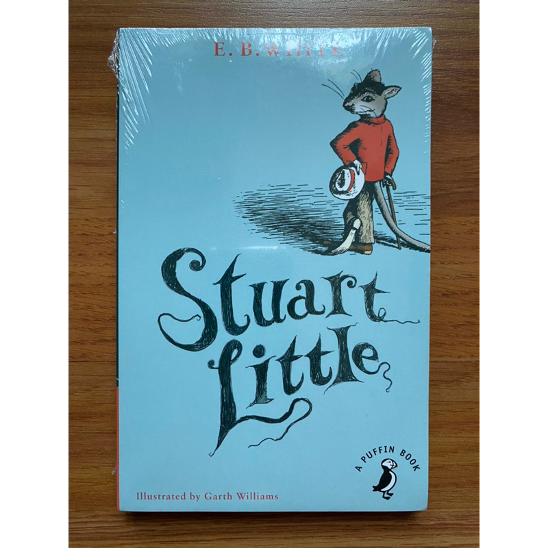Stuart Little by E.B. White (Classics - Children - Young Adult ...