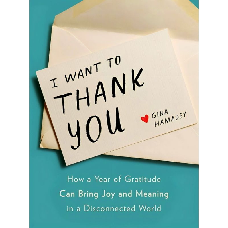 (Clearance / 100% Original) I Want To Thank You: How A Year Of ...