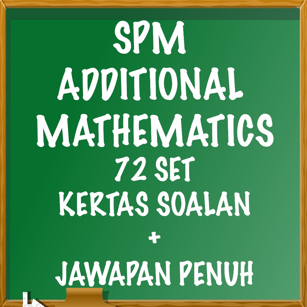 [PDF FILES] SPM ADDITIONAL MATHEMATICS PAST YEAR PAPERS (2021 - 2023 ...