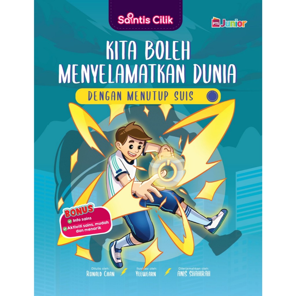 Saintis Cilik: Kita Boleh Menyelamatkan Dunia dengan Menutup Suis ...