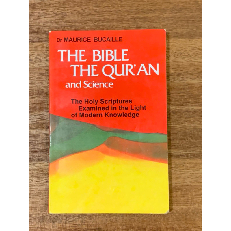 Dr MAURICE BUCAILLE THE BIBLE THE QURAN and Science The Holy Scriptures ...