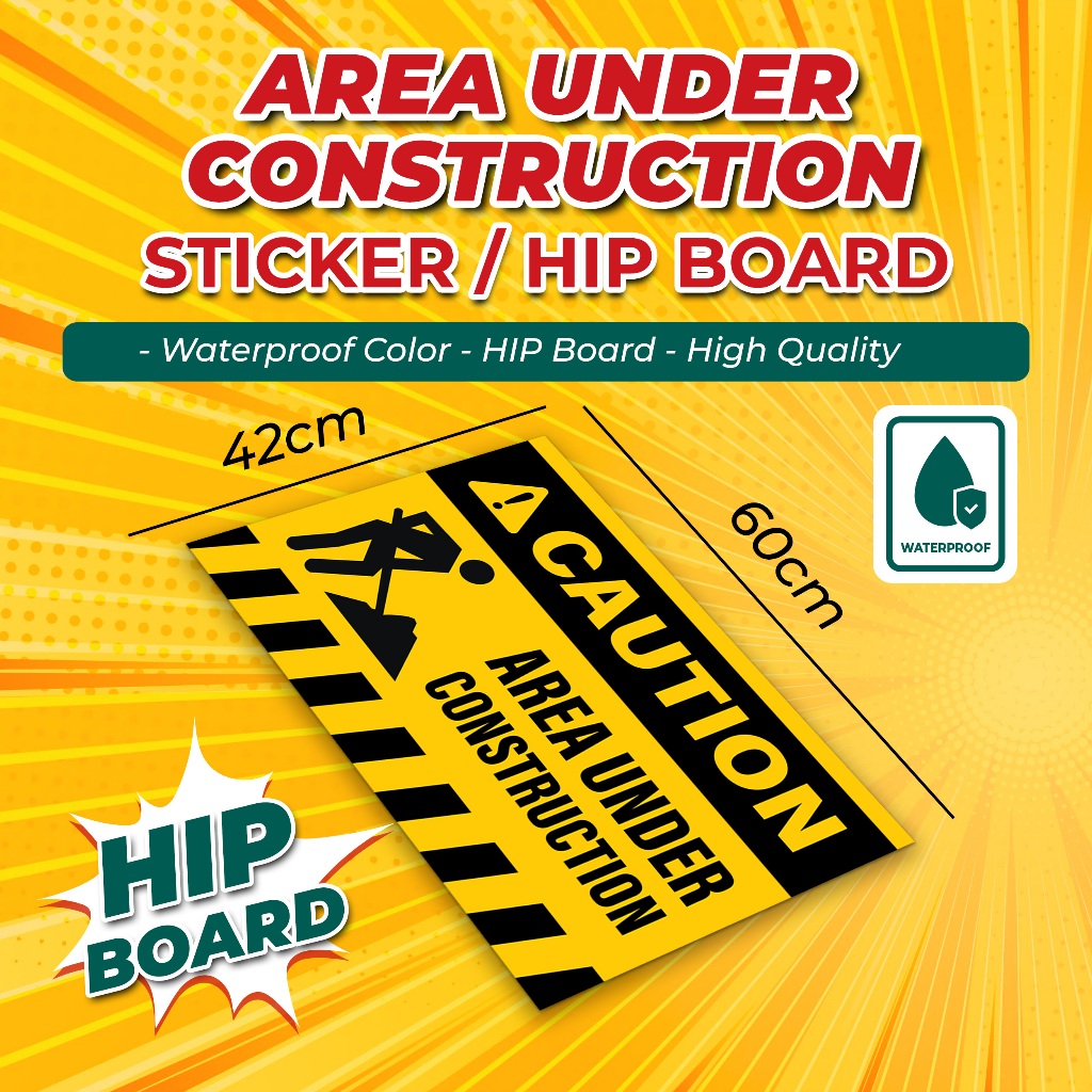 Area Under Construction Sticker/HIP Board Signage | Shopee Malaysia