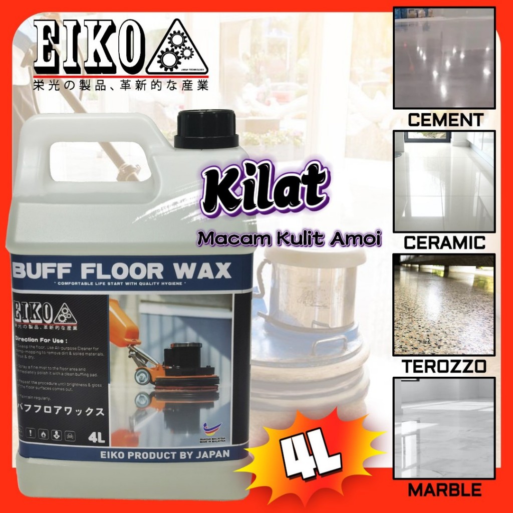 EIKO JAPAN 4L Buff Floor Wax Ubat Polish Lantai Pengilat Lantai ...