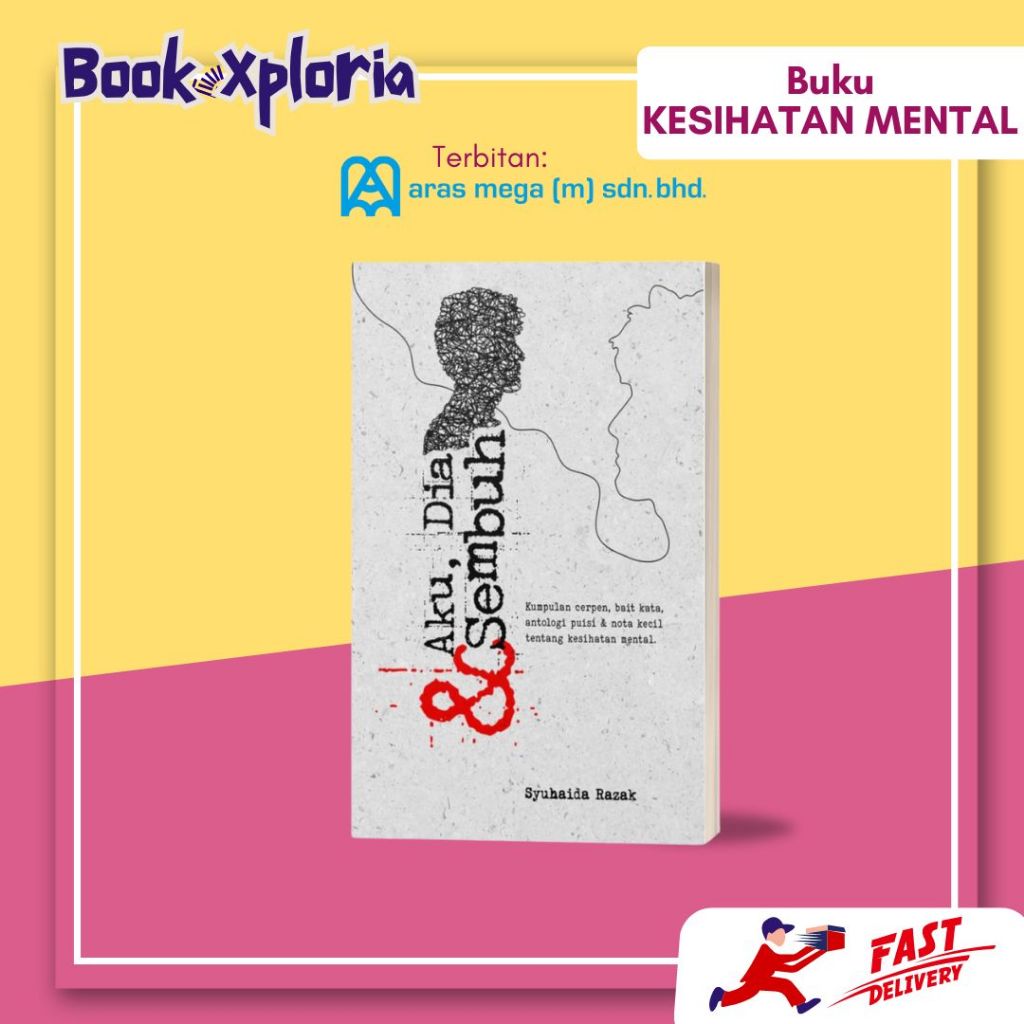 Aku, Dia & Sembuh | Syuhaida Razak | Aras Mega | BUKU KESIHATAN MENTAL ...