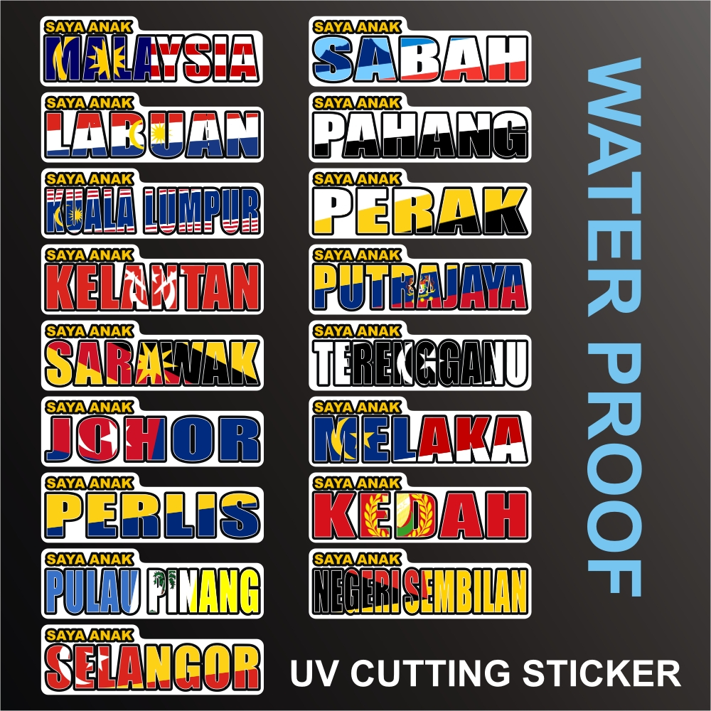 SA01-Sticker UV Cutting Saya Anak Malaysia dan Negeri Motosikal ...