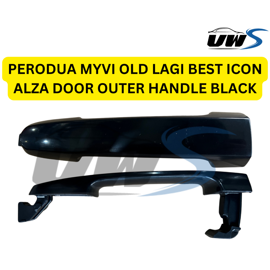 PERODUA MYVI OLD LAGI BEST ICON ALZA DOOR OUTER HANDLE BLACK | Shopee ...