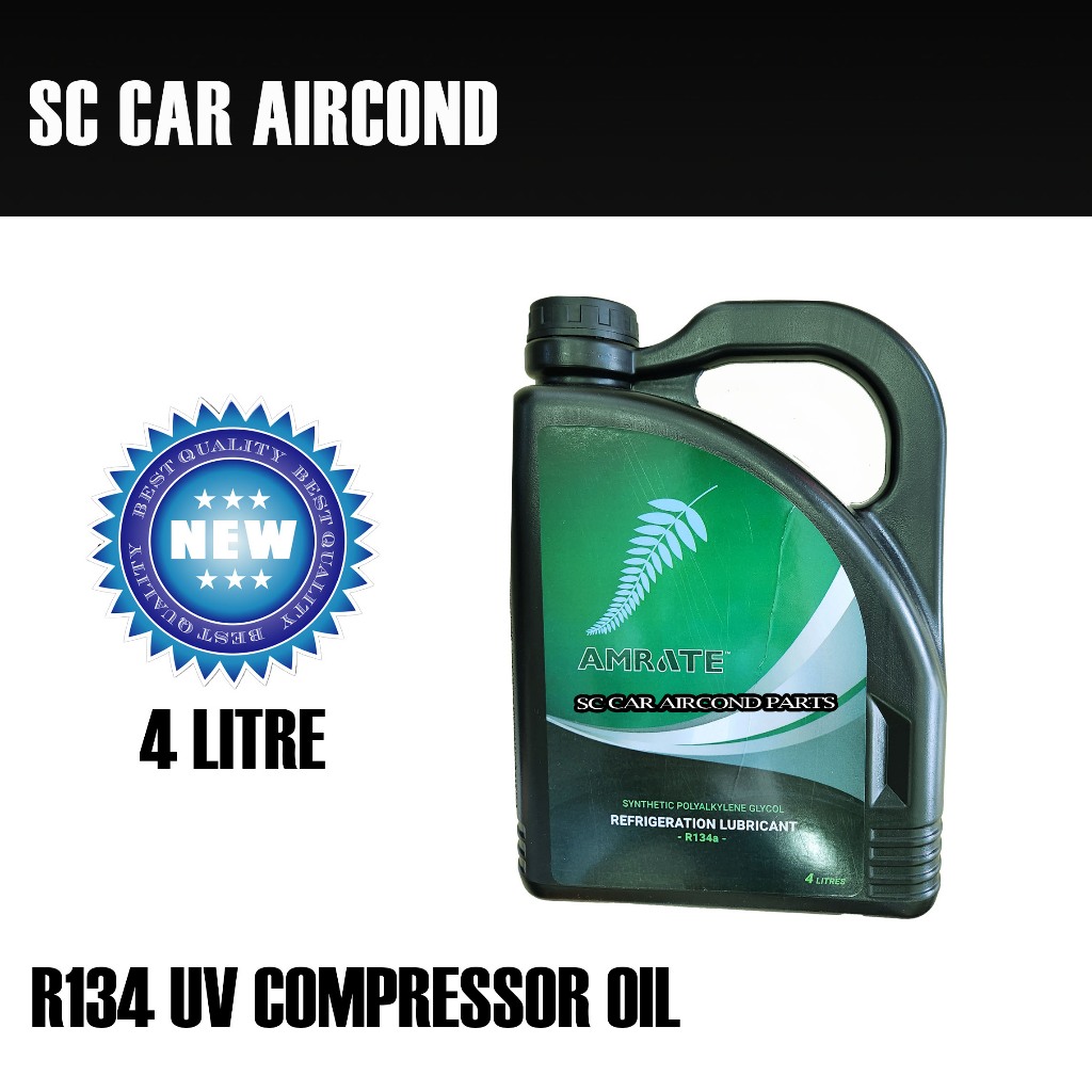 R134 COMPRESSOR OIL + UV 4 LITRE AIRCOND CAR AC (4L) (4 LITRE) (AMRATE ...