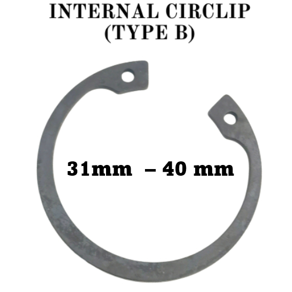 INTERNAL CIRCLIP (TYPE B) 31MM - 40MM | Shopee Malaysia