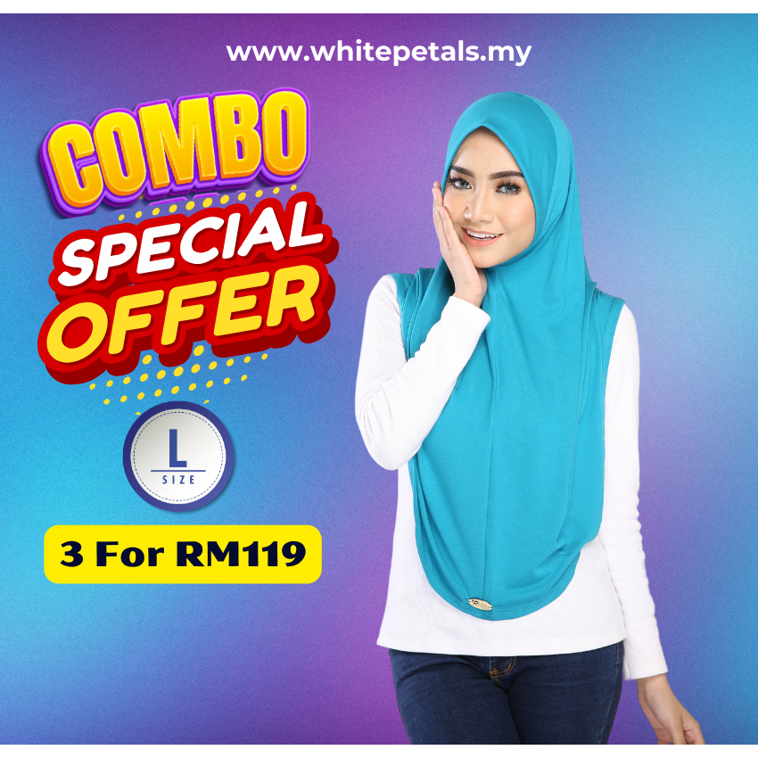 SPECIAL OFFER COMBO SALE SIZE L, 3 FOR RM119 ~ Beli Combo Dapat Banyak DISKAUN untuk Tudung ...