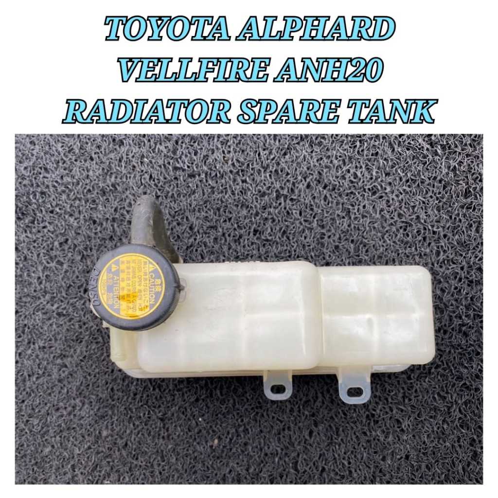 Radiator Spare Tank / Tangki Air Simpanan Toyota Alphard Vellfire ANH20 ...