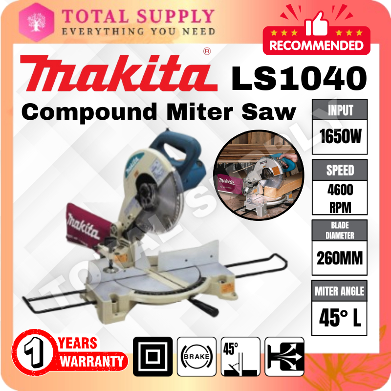 MAKITA LS1040 COMPOUND MITER SAW 260MM (10-1/4") | Shopee Malaysia