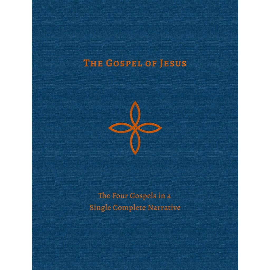 The Gospel of Jesus-The Four Gospels in a Single Complete Narrative (P ...