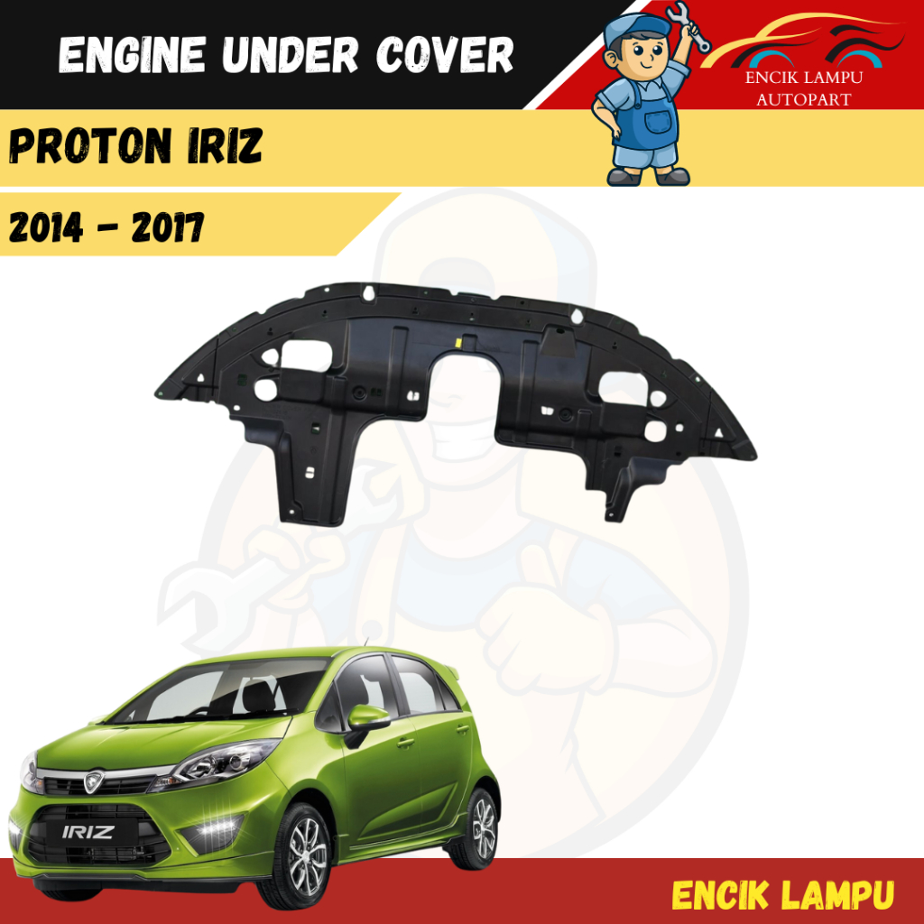 Engine Under Cover Penutup Bawah Enjin Proton Iriz 2014 - 2017 Original ...
