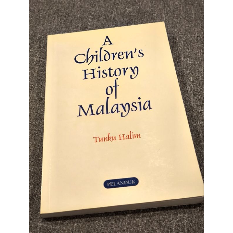 A Children's History Of Malaysia Book By Tunku Halim Pelanduk | Shopee ...