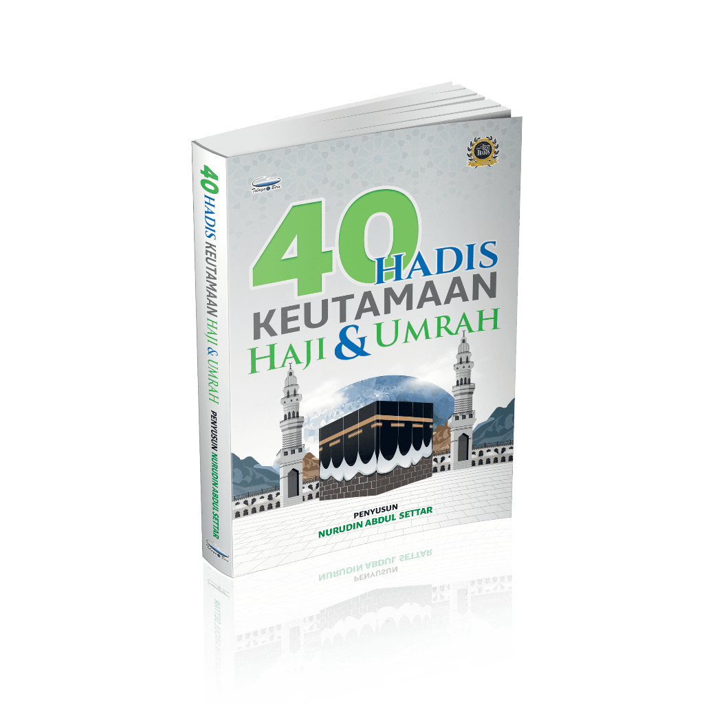 40 Hadis Keutamaan Haji & Umrah - Pelajari Rukun Umat Islam - Telaga ...