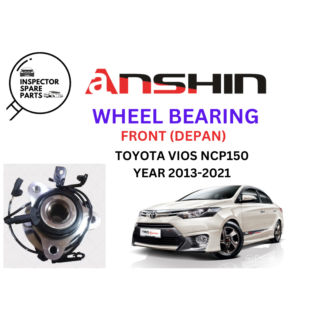 ANSHIN JAPAN QUALITY TOYOTA VIOS NCP150 YEAR 2013 FRONT WHEEL BEARING ...