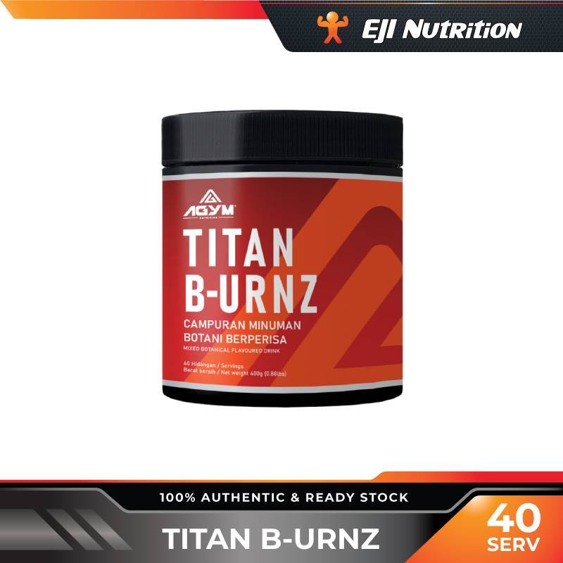 AGYM Nutrition Titan Burn PRE-WORKOUT 400g - 40 servings - Halal JAKIM ...
