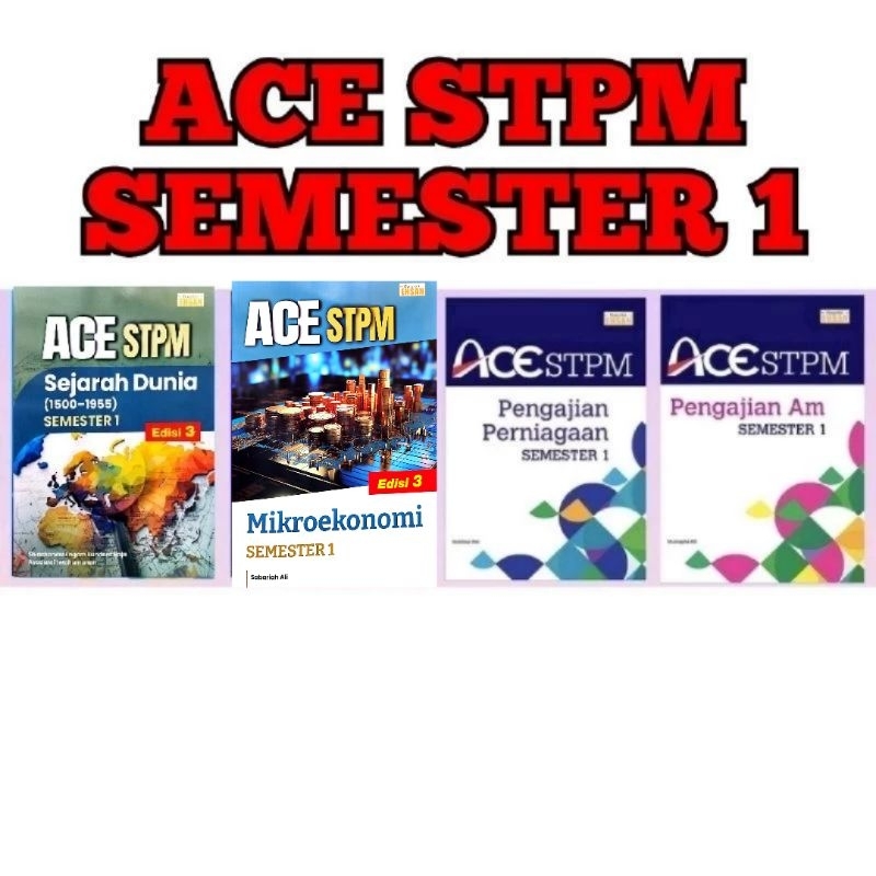 Buku Rujukan Stpm Ace Stpm Semester 1 Edisi 2 2024 Penerbit Ehsan