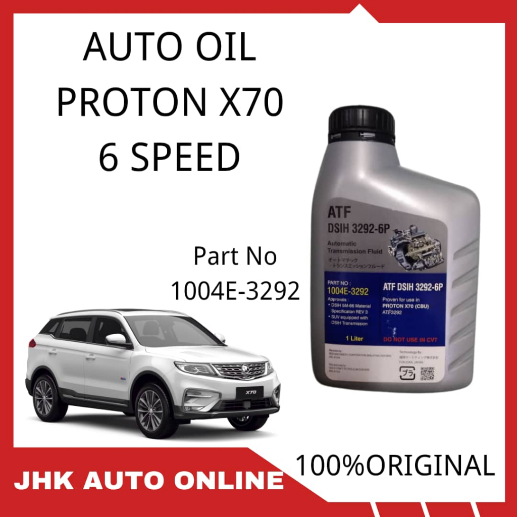 PROTON X70 X50 (6 SPEED 7 SPEED) AUTO OIL ATF BRAND FUKUOKA THAILAND ORIGINAL 100% DSIH-3292 ...