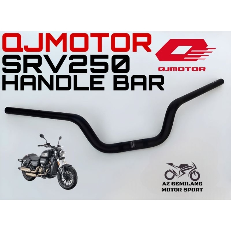 QJMOTOR SRV 250 SRV250 HANDLE BAR | Shopee Malaysia