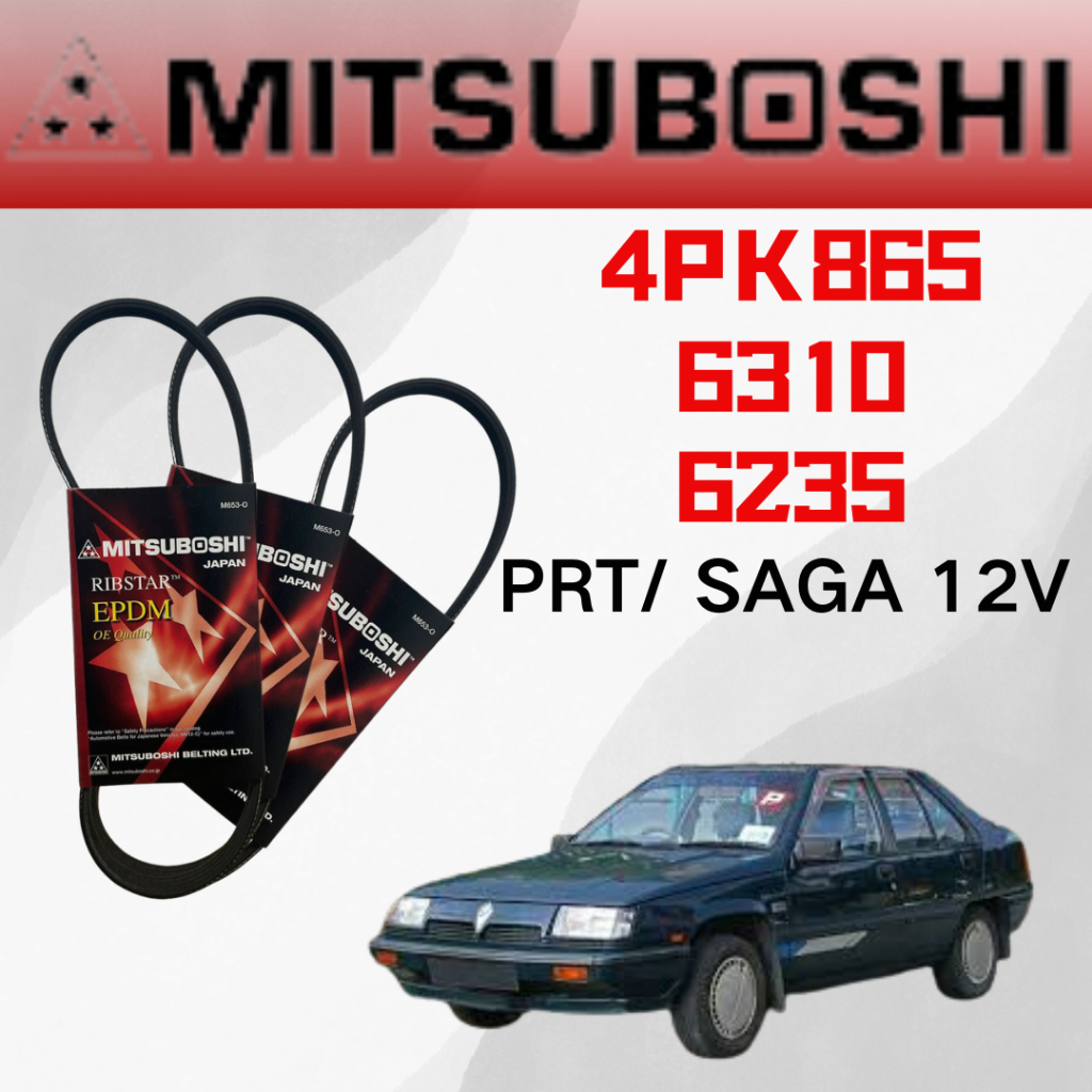 Proton Saga 12v Fan Belt (4PK865 / 6310 / 6235) - Mitsuboshi Original ...