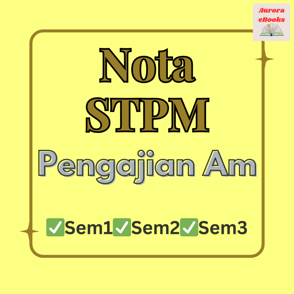 [Softcopy PDF📚] Nota & Esei STPM Pengajian Am Semester 1 2 3 | A+ Notes ...