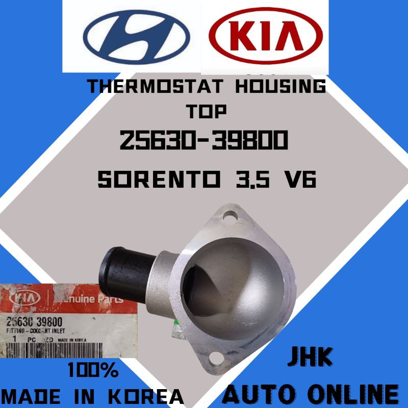 25630-39800 THERMOSTAT HOUSING(TOP)KIA SORENTO 3.5 V6 100% NEW ORIGINAL ...