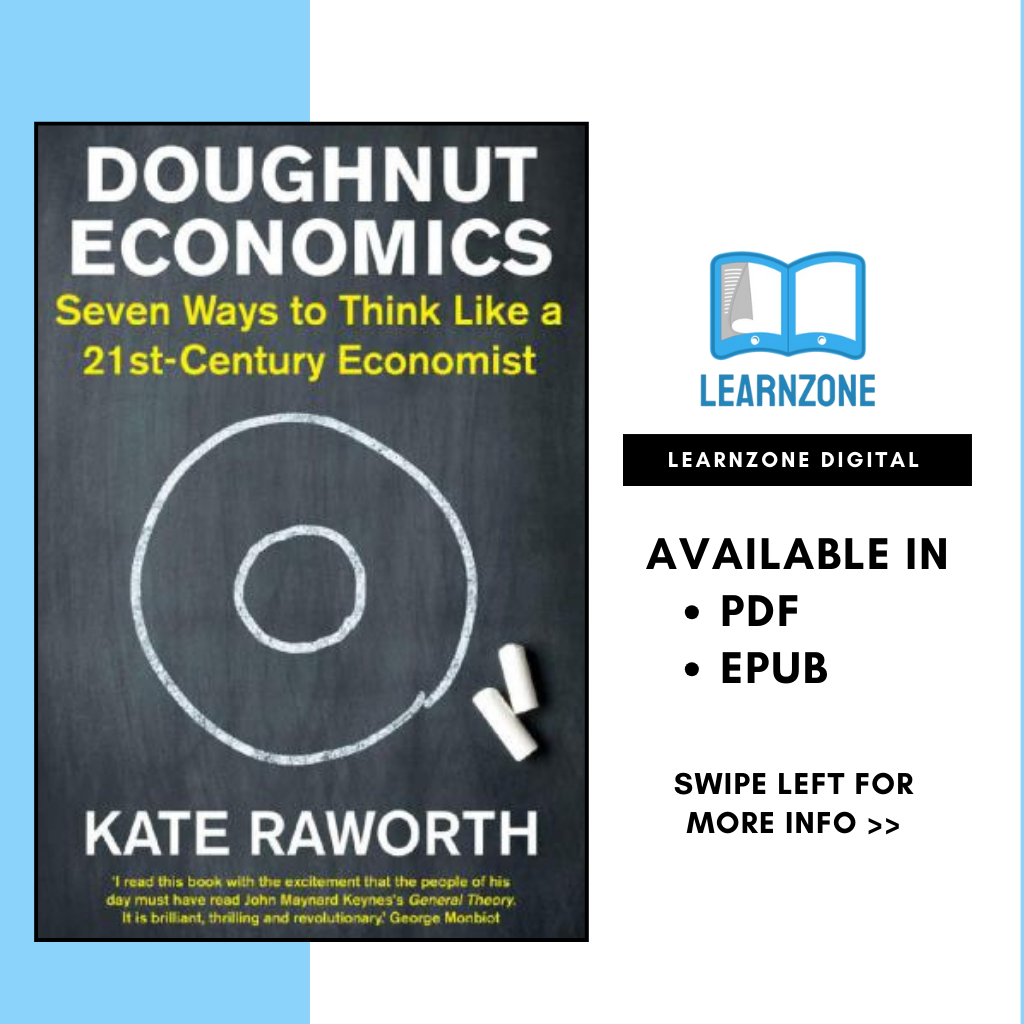 Doughnut Economics Seven Ways to Think Like a 21st-Century Economist ...