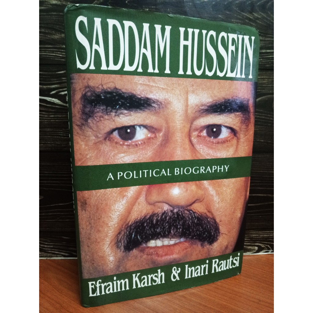 ## COLLECTABLE BOOK## Saddam Hussein - A Political Biography - Efraim ...