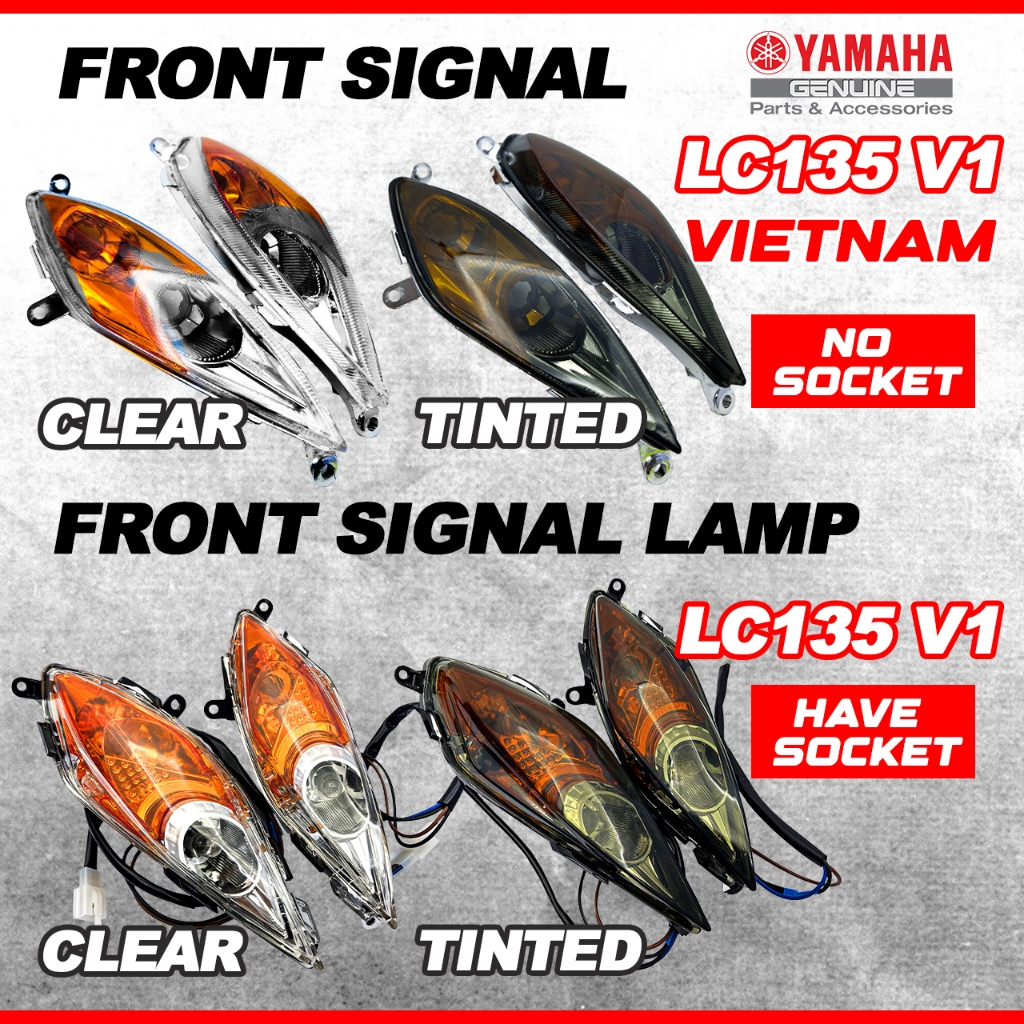 TAIL LAMP / SIGNAL FRONT SIGNAL DEPAN YAMAHA LC135 V1 TINTED & CLEAR SIGNAL LAMPU DADA VIETNAM ...