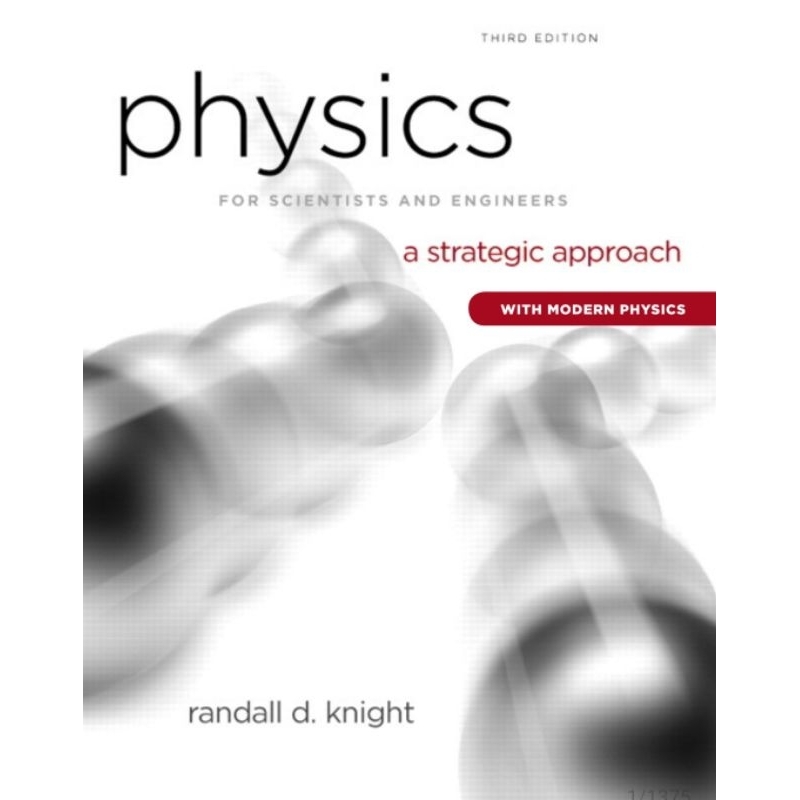 [9A237] Physics for Scientists and Engineers A Strategic Approach (With Modern Physics) (Randall ...