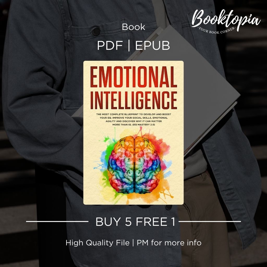 Emotional Intelligence: The Most Complete Blueprint to Develop and ...