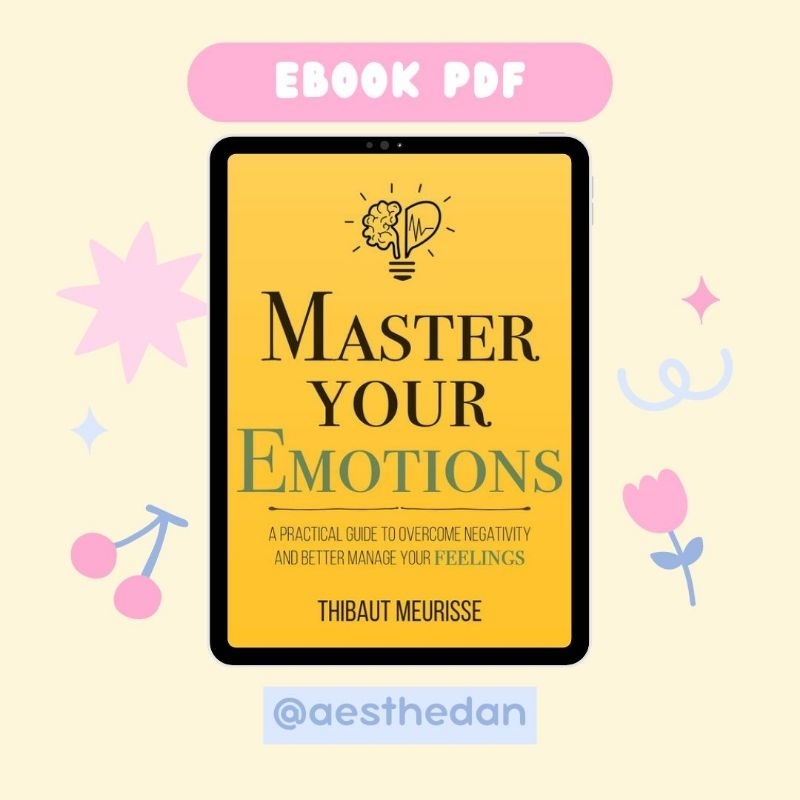 master your emotions by thibaut meurisse ebook pdf file digital book novel english buku digital ...