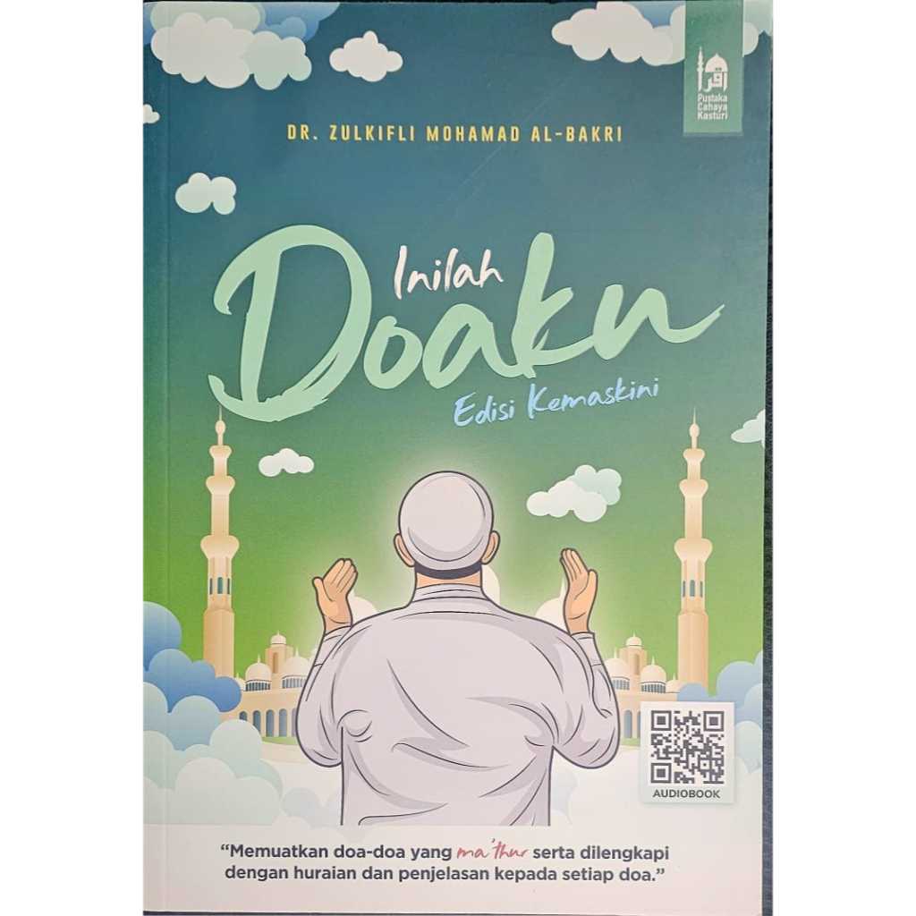 Inilah Doaku - Dr. Zulkifli Mohamad Al Bakri (Pustaka Cahaya Kasturi ...