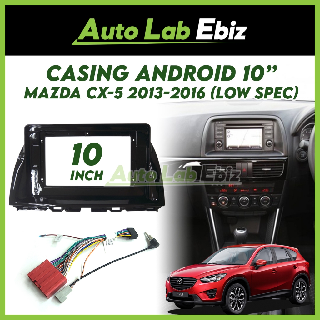 Mazda CX-5 CX5 2013-2016 Android Player Casing 10" inch with Socket ...