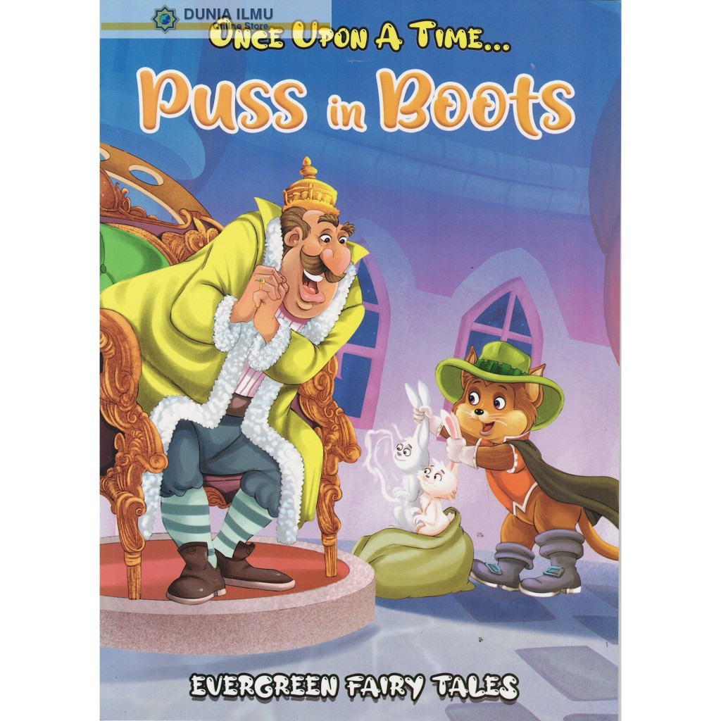 BUKU CERITA : ONCE UPON A TIME...PUSS IN BOOTS ( EVERGREEN FAIRY TALES ...
