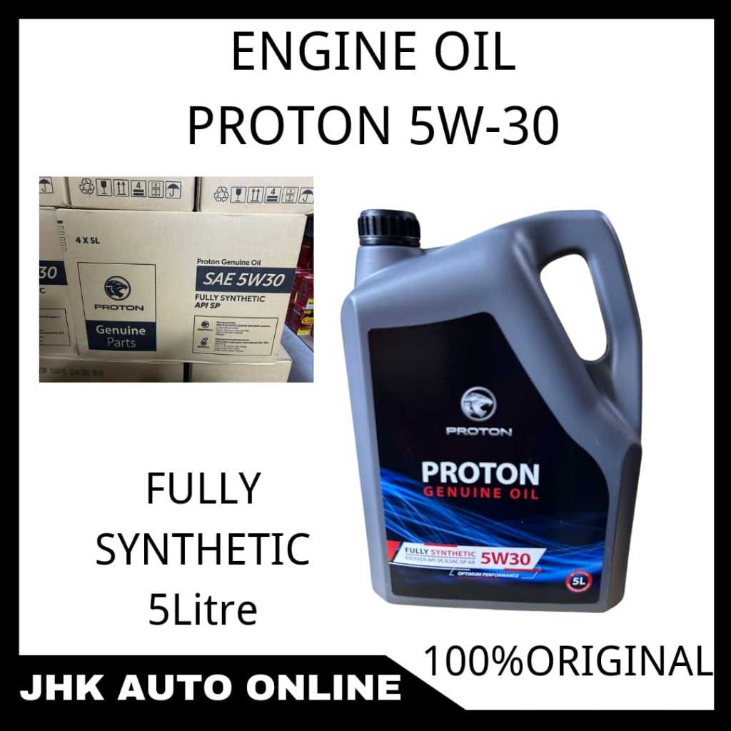 PROTON ENGINE OIL 5W30 FULLY SYNTHETIC 5 LITRE | Shopee Malaysia