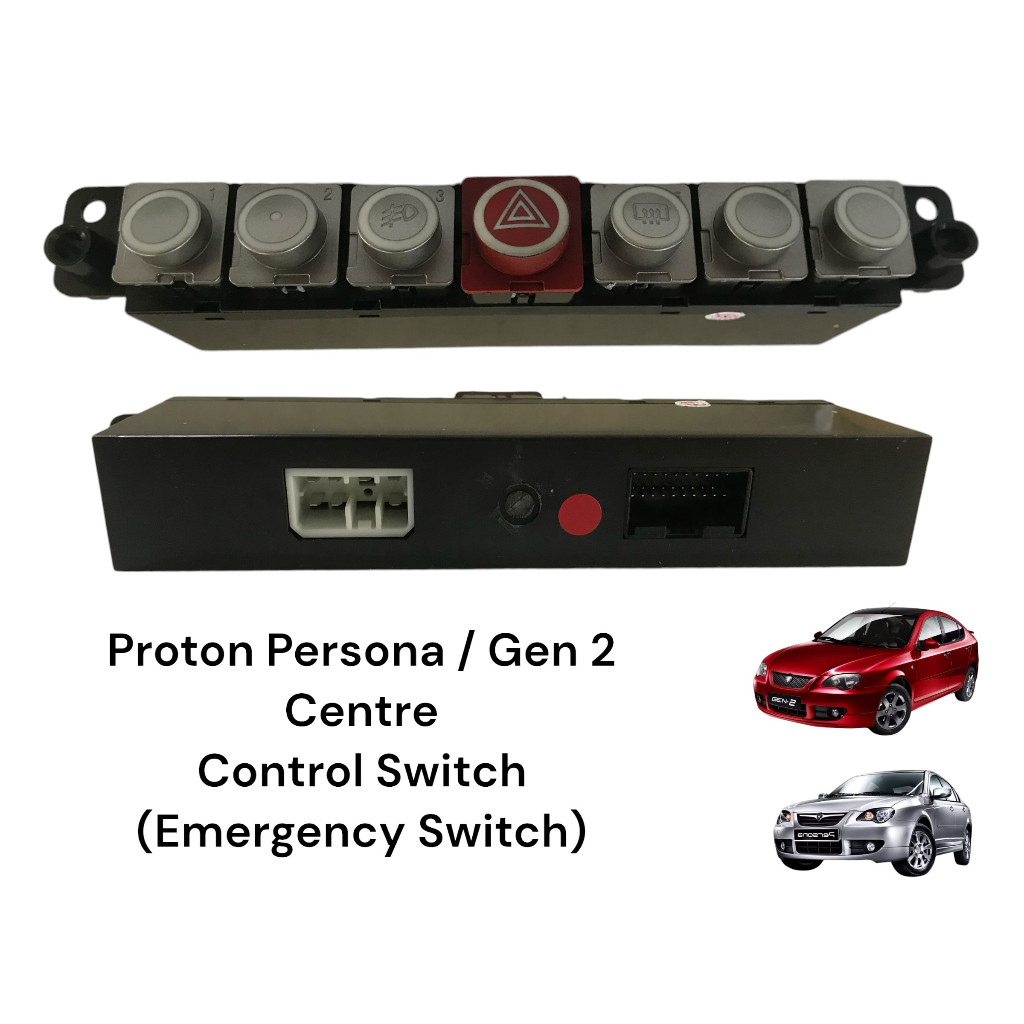 Proton Persona / Gen 2 Centre Control Switch (emergency Switch ...