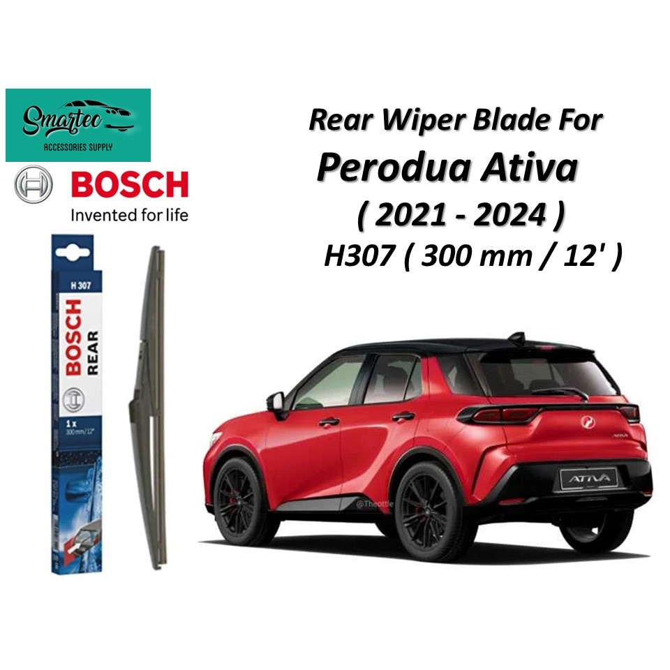 Bosch H307 ( 300 mm / 12' ) Rear Wiper Blade For Perodua Ativa ( 2021 ...